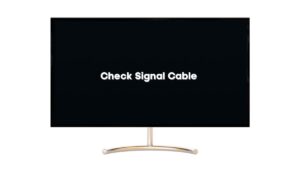 7 Reasons TV Says Check Signal Cable (Fixed) – TVDecoded