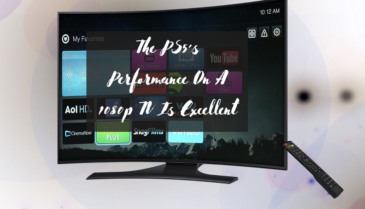 PS5 will also work on 1080p TV. – TVDecoded