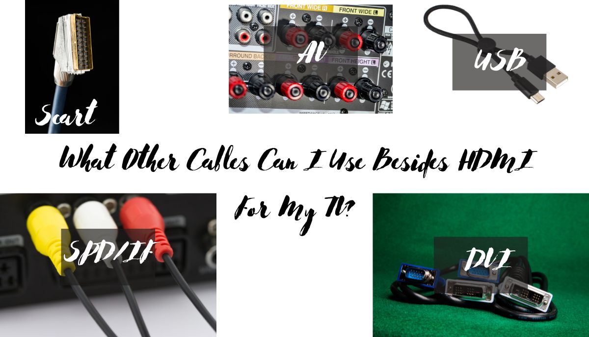 Not every TV needs an HDMI cable. – TVDecoded